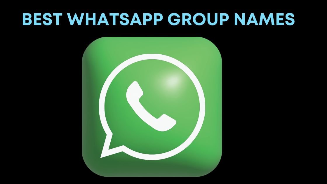 Best WhatsApp Group Names 2024 - Tension Ends